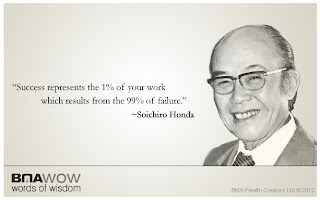BMA Wealth Creators - Official Blog: BMA Words of Wisdom by Soichiro Honda