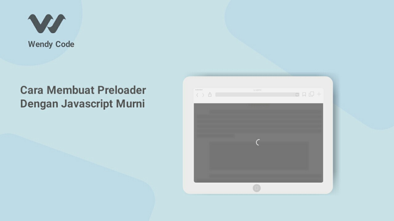 membuat preloader dengan javascript murni di blogger
