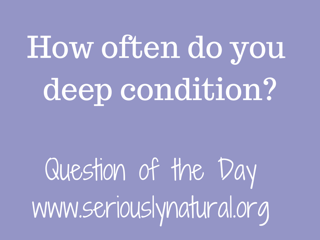 Happy Friday & Question Of The Day! - Seriously Natural