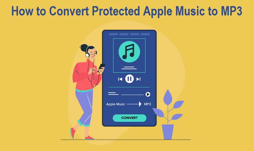 How to Convert Protected Apple Music to MP3 Audio Format [Tutorial]