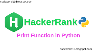 Print Function in Python - Hacker Rank Solution - CodeWorld19