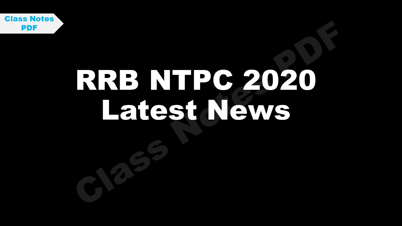 RRB NTPC 2020 Latest News | rrb ntpc notification 2020