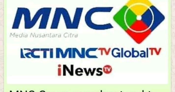 RCTI, MNC TV, & GTV DIACAK 24 JAM MULAI 17 JULI 2019 - Media Netral