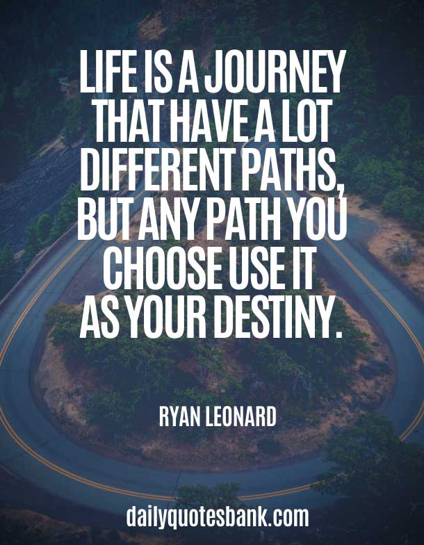 180+ Inspirational Quotes About Journey Of Life