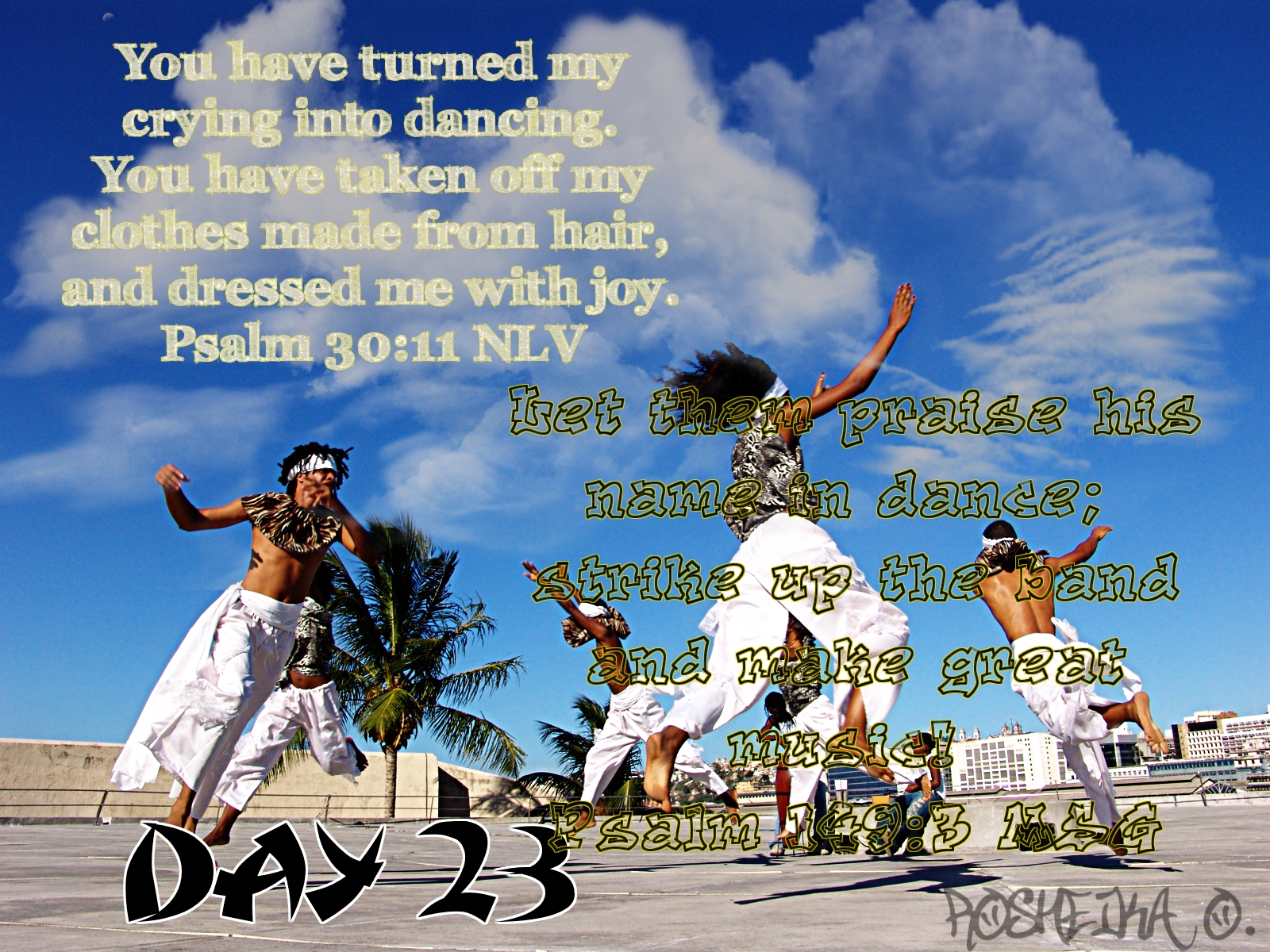 S G Designz Psalm 30 11 Psalm 149 3