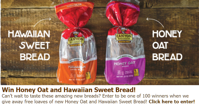 Canyon Bakehouse Gluten Free Bread Giveaway - 100 Winners Win a Loaf of ...