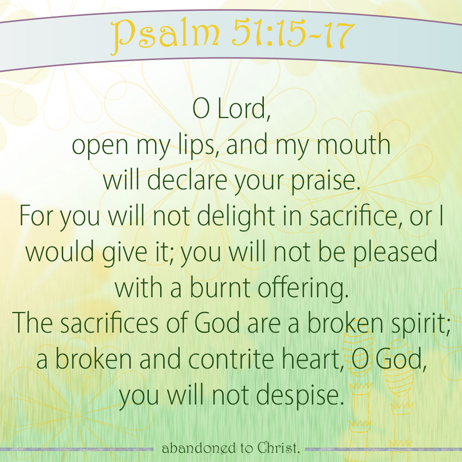  PsalmSunday Psalm 51 Abandoned To Christ 