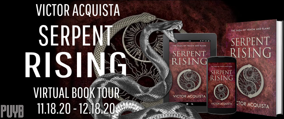 Book Tour #44 - Serpent Rising: The Saga of Venom and Flame: Book 1 by ...