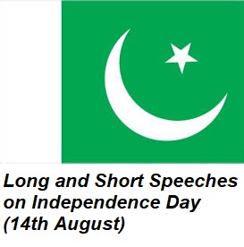 Long and Short Speeches on Independence Day (14th August ...