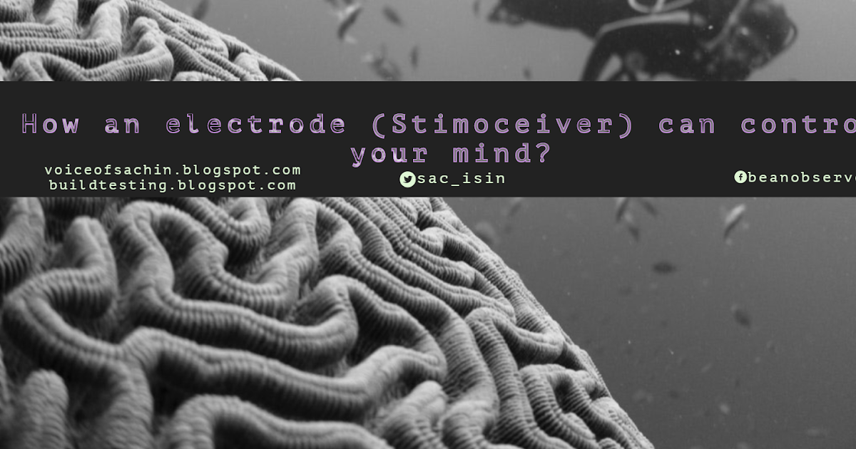 How an electrode (#Stimoceiver) can control your mind?