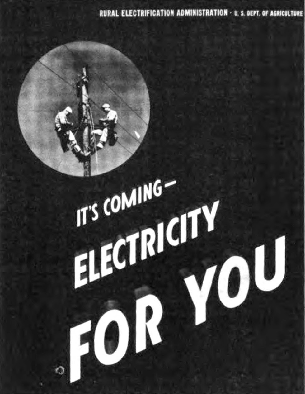 New Deal of the Day: A pictorial history of the Rural Electrification ...