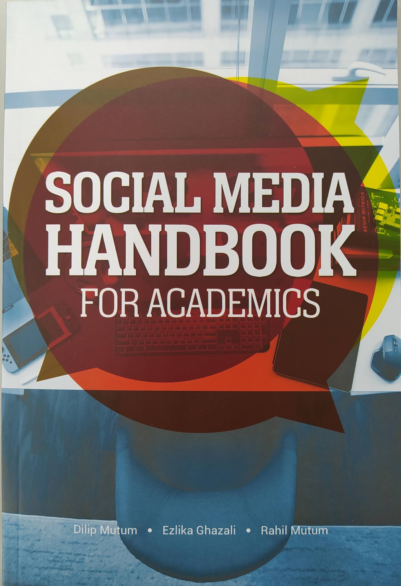 Dilip S Mutum PhD: Social media handbook for academics