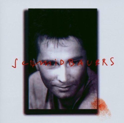 Plattenbesprechungen: Werner Schmidbauer – Schmidbauers