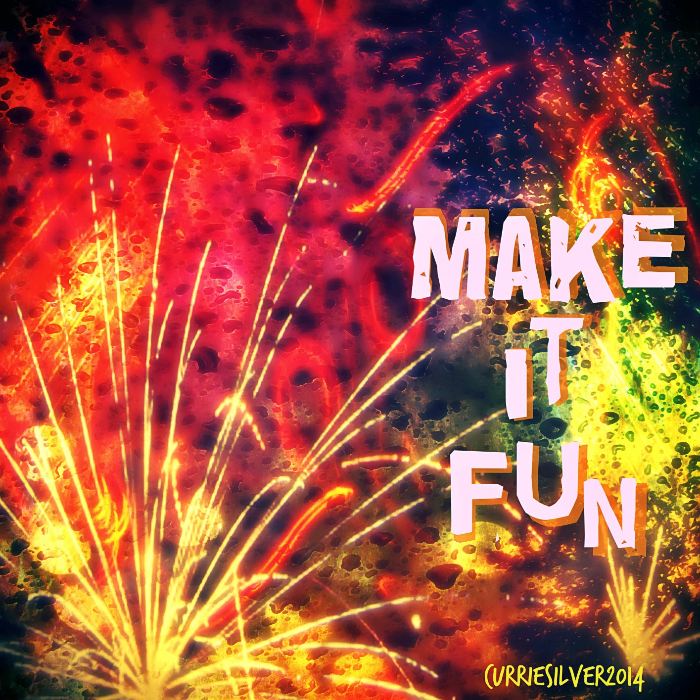 BE Currie: Life's Leanings #6 Making It Fun