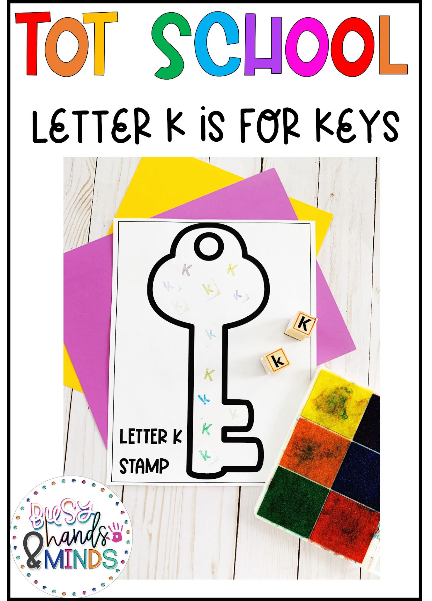 Tot School Letter K is for Keys | Busy Hands and Minds