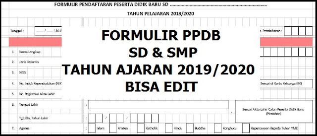 DOWNLOAD CONTOH FORMULIR PPDB SD DAN SMP TAHUN PELAJARAN 2019/2020 ...