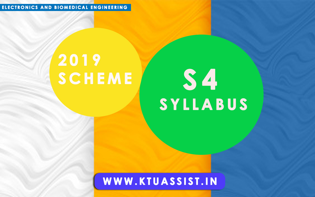 KTU S4 ELECTRONICS AND BIOMEDICAL ENGINEERING SYLLABUS 2019 SCHEME ktu-s4-electronics-and-biomedical-engineering-syllabus-2019-scheme