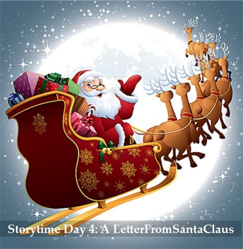 Storytime Day 4: A Letter From Santa Claus - HolidayGreetings4U
