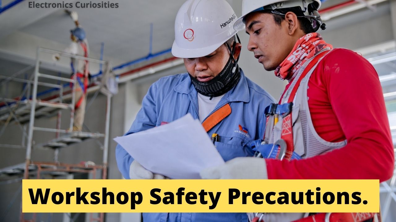 Workshop Safety Precautions Types Of Safety Precautions While Working workshop-safety-precautions-types-of-safety-precautions-while-working
