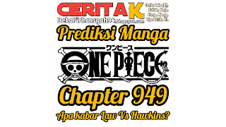 Prediksi Manga One Piece Chapter 949, Law Vs Hawkins - CERITAK - Cerita ...