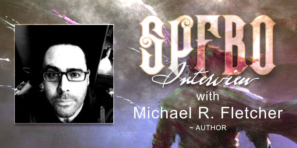 Fantasy Book Critic: SPFBO: Interview with Michael R. Fletcher