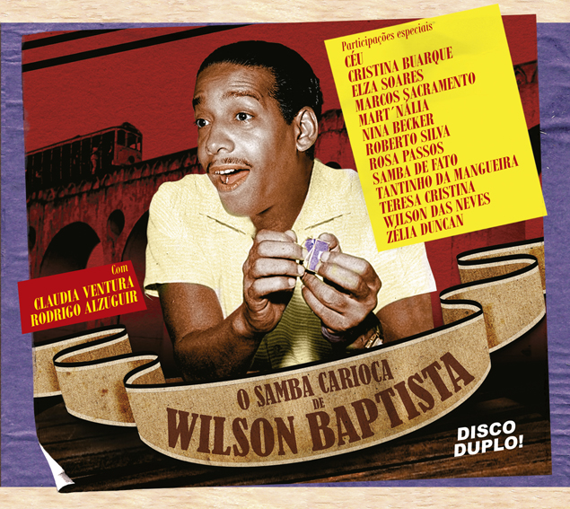 BLOG DO MOISÉS BASÍLIO: WILSON BAPTISTA: "O maior sambista brasileiro ...