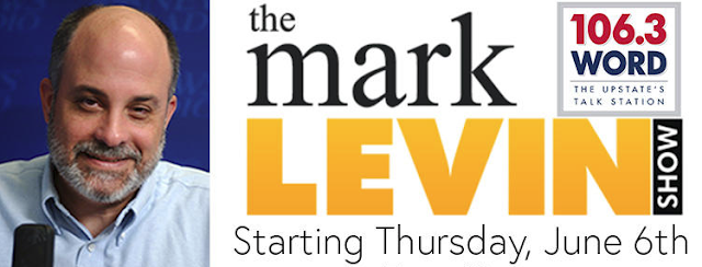 Media Confidential: Greenville SC Radio: WORD Adds Talker Mark Levin