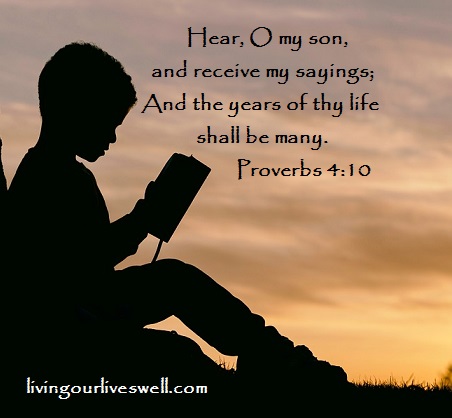Living Our Lives Well: Proverbs 4 Scripture Pictures