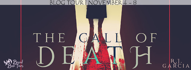 Book Tour: The Call of Death by R.J. Garcia - DAILY WAFFLE