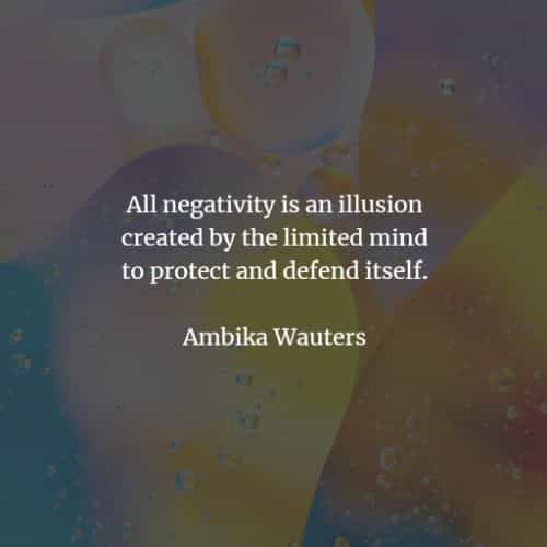 50 Negativity quotes to encourage you to think positive