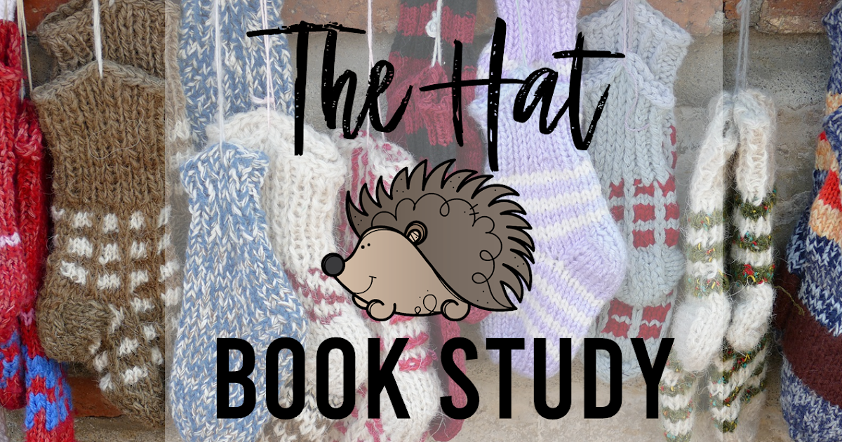 The Hat | Mrs. Bremer's Class