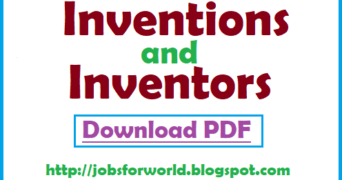 MCQs For All: List of All Inventions and Inventors Name pdf download, A ...