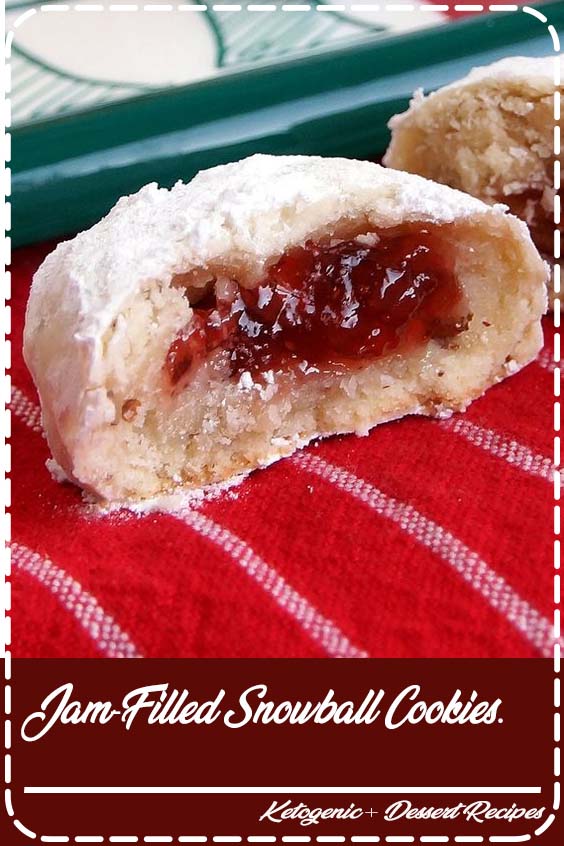 Jam-Filled Snowball Cookies. - N Dissert Recipes