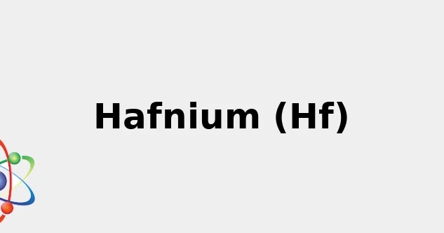 Atomic Symbol Hf (+ Cool facts: Color, Uses and more...) 2022