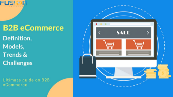 What is B2B eCommerce Model - Advantages & Disadvantages ~ Best mobile app development company