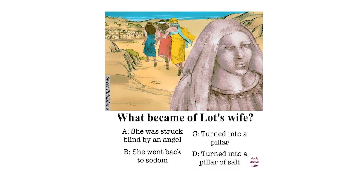 What became of Lot's wife? - BIBLE STUDY