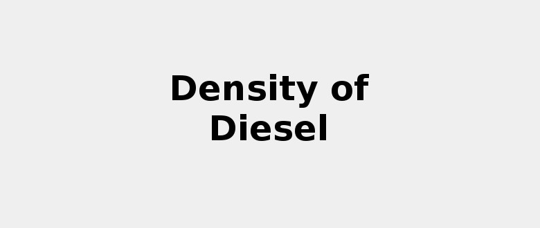 Density of Diesel 2022