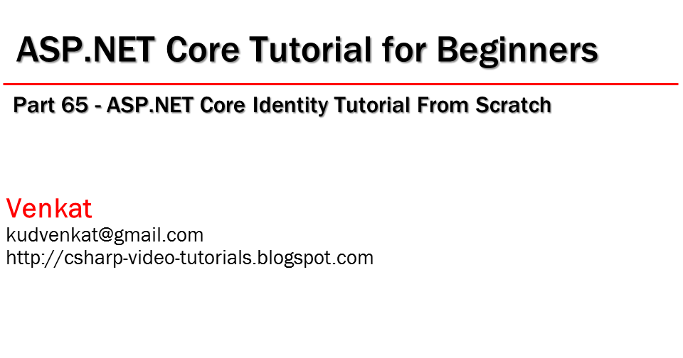 Sql Server Net And C Video Tutorial Aspnet Core Identity Tutorial