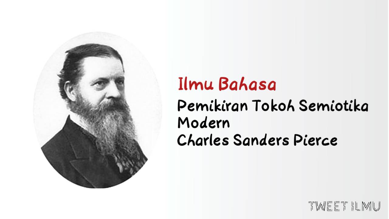 Semiotika Charles Sanders Pierce - Tweet Ilmu