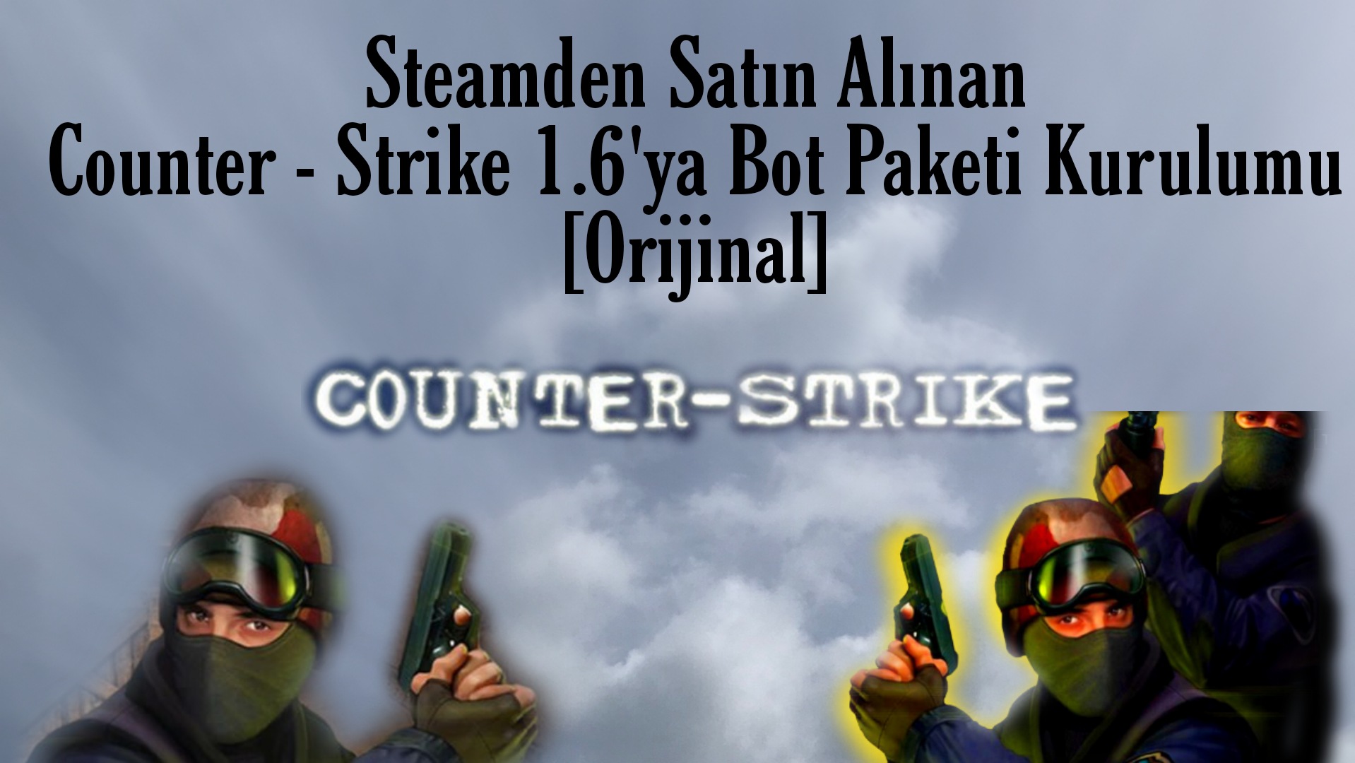 E ~ Production Official: Steam'den Satın Aldığınız Counter_Strike 1.6 ...