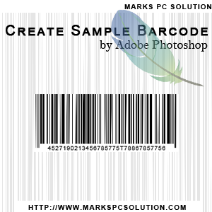 Marks PC Solution: Create Sample Barcode using Photoshop