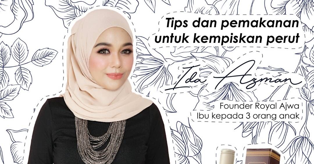 Tips dan amalan pemakanan untuk kempiskan perut ibu czer - Cantik Sihat ...