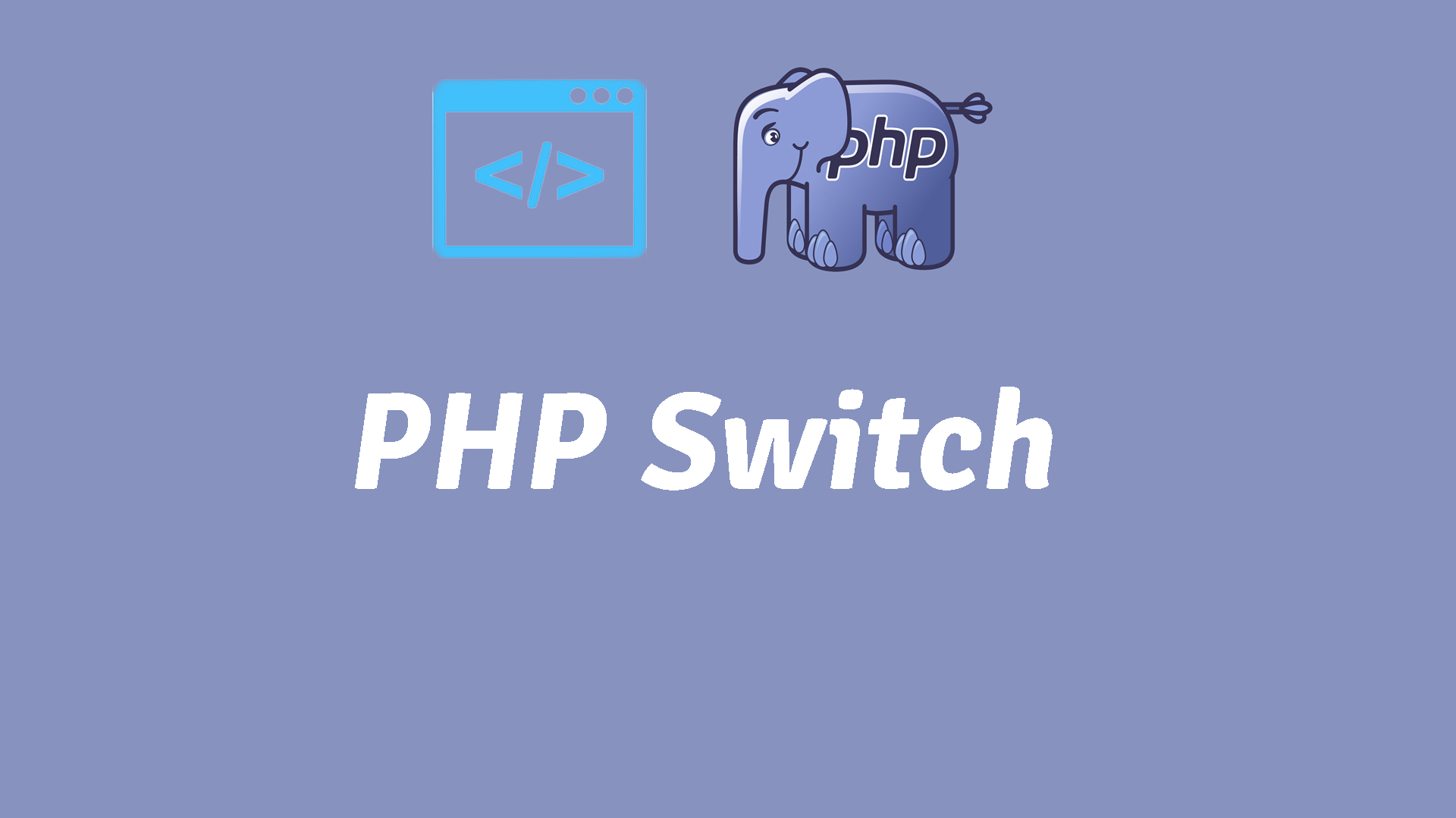 PHP Switch