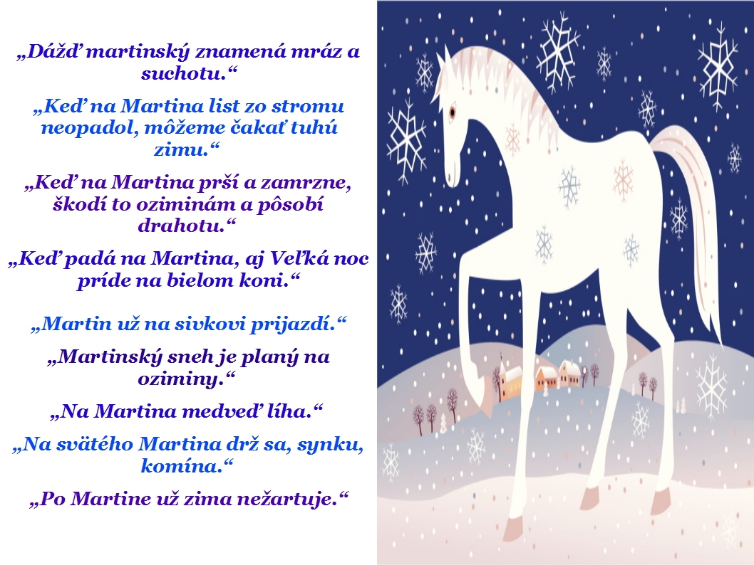 Školský klub detí: Martin na bielom koni a novembrové pranostiky v triedach Maťka a Kubka a ...