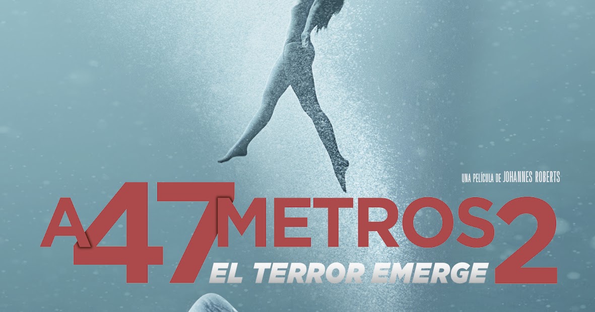 A 47 METROS 2 EL TERROR EMERGE
