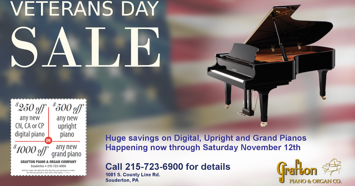 GRAFTON PIANO & ORGAN - EVENTS: VETERANS DAY - SPECIAL PIANO SALE