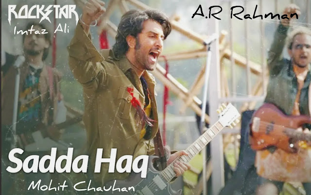Sadda haq (साड्डा हक़) lyrics - Mohit Chauhan | Rockstar (रॉकस्टार) movie song | A.R Rahman ...