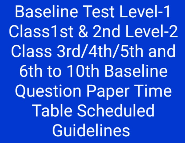 Baseline Test Level-1 Class 1st & 2nd Level-2 Class 3rd/4th/5th and 6th ...