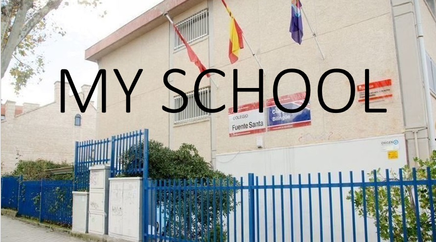 FSLOVENGLISH: SS 1º MY SCHOOL