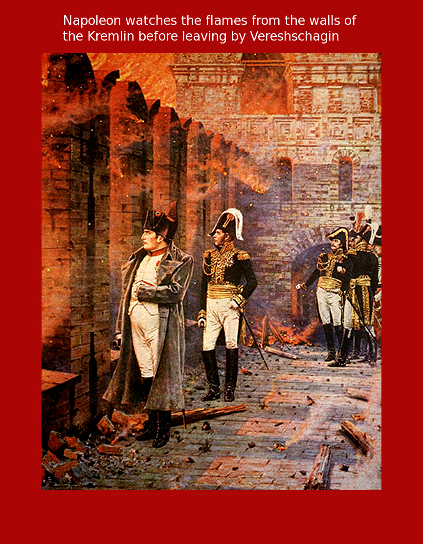 NAPOLEON BY SOULADREAM: THE GREAT FIRE OF MOSCOW 1812
